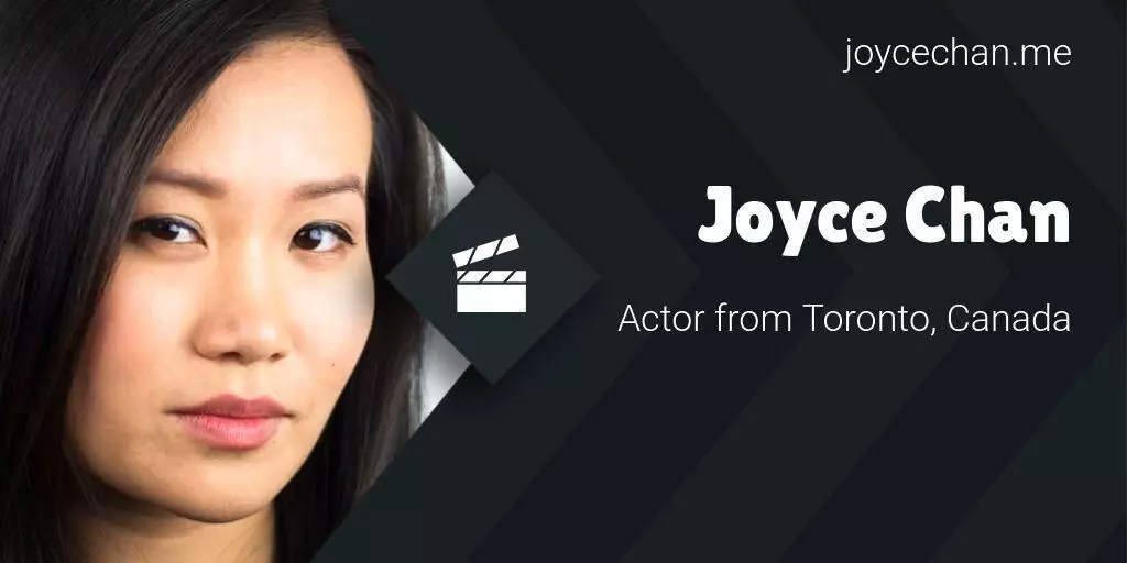 Joyce Chan - Actor from Toronto, CA | Official Website